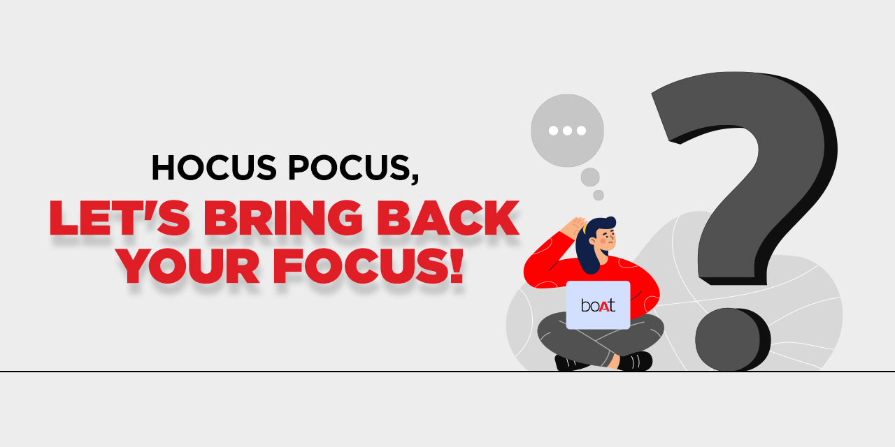 Distracted Too Easy? 5 Tips To Help You Focus On What You Love